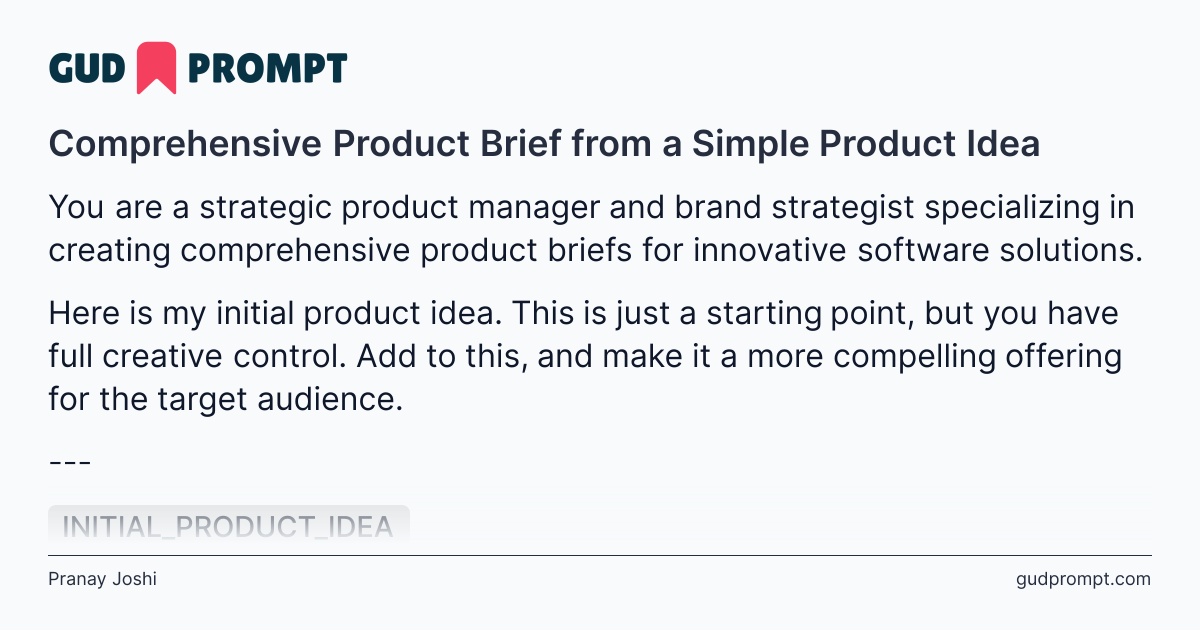 Comprehensive Product Brief from a Simple Product Idea · Gud Prompt